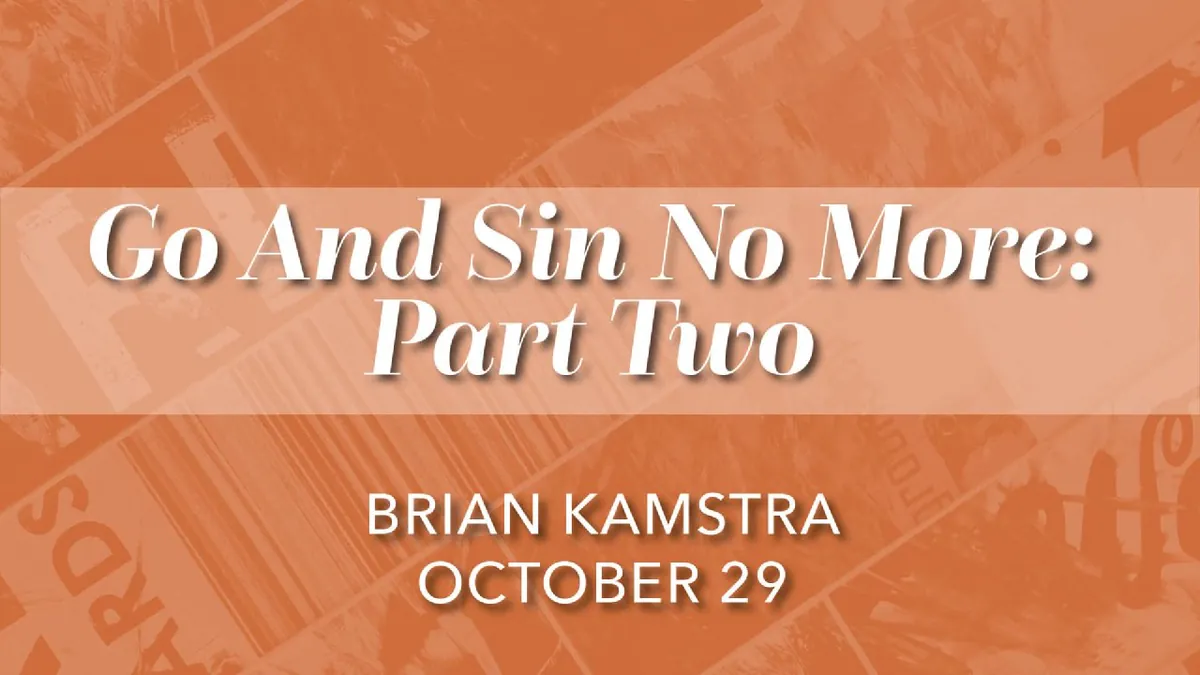 Go & Sin No More: Part Two | Spirit of God Fellowship